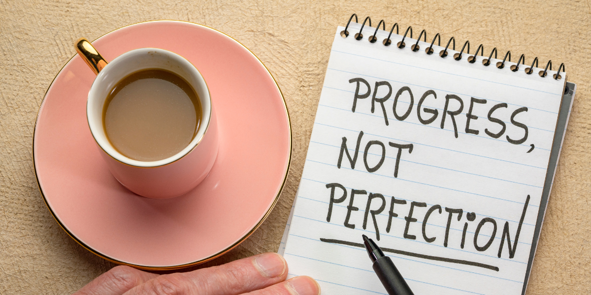 5 Steps To Defeat the Need to Be Perfect - EnVisioned Futures